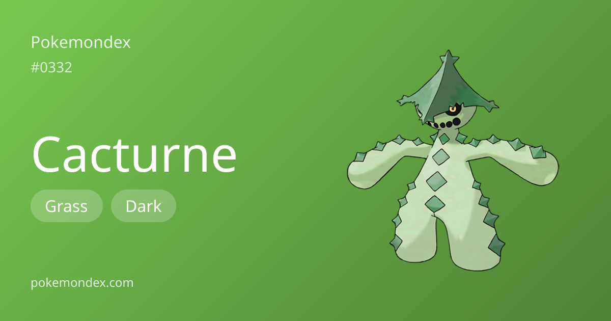 Cacturne Pokédex: stats, moves, evolution & locations | Pokemondex