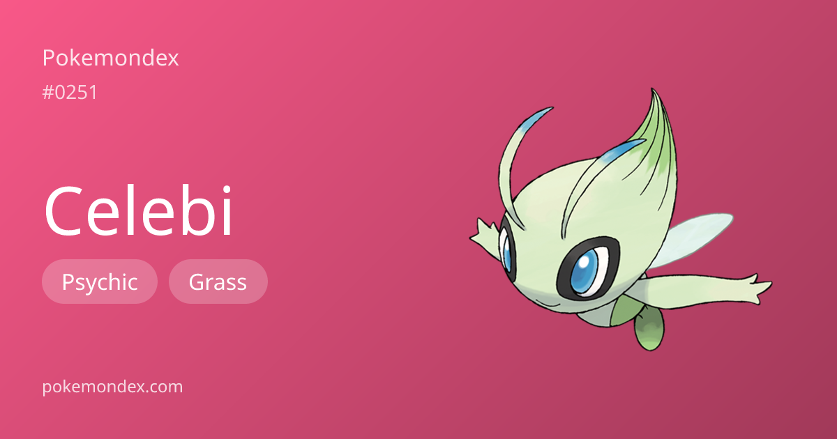 Celebi Pokédex: stats, moves, evolution & locations | Pokemondex