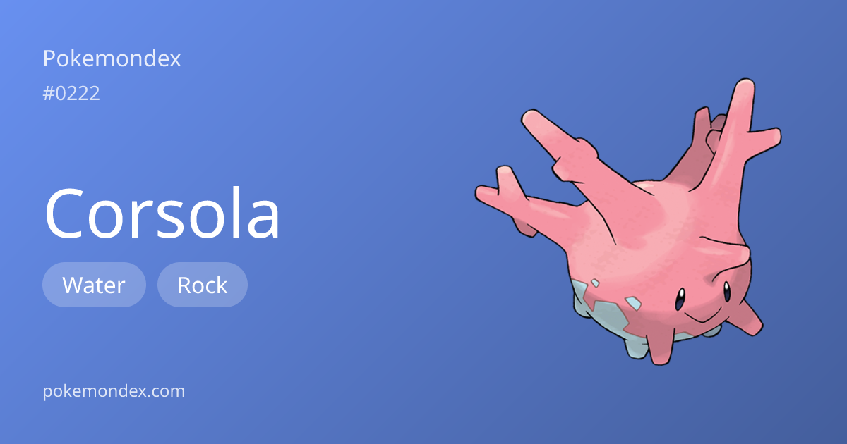 Corsola Pokédex: stats, moves, evolution & locations | Pokemondex