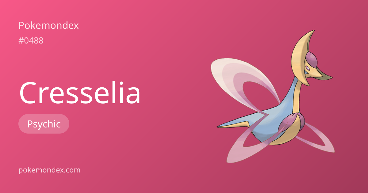 Cresselia Pokédex: stats, moves, evolution & locations | Pokemondex