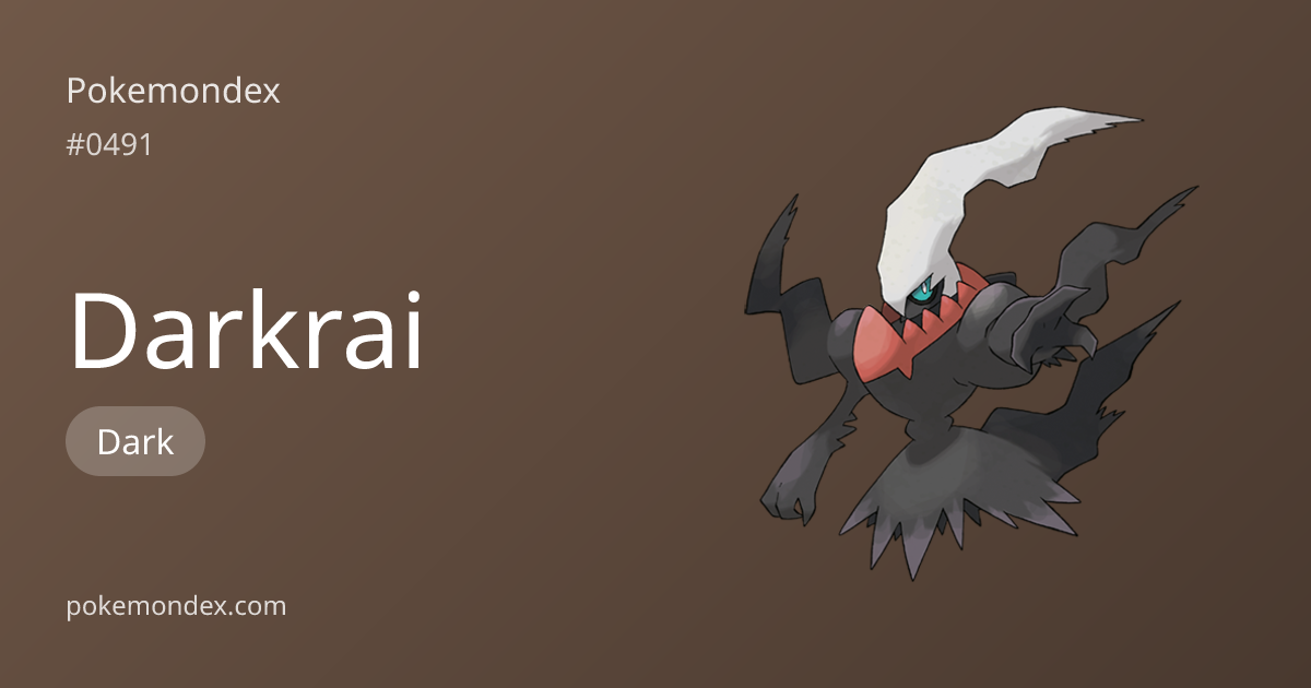 Darkrai Pokédex: stats, moves, evolution & locations | Pokemondex