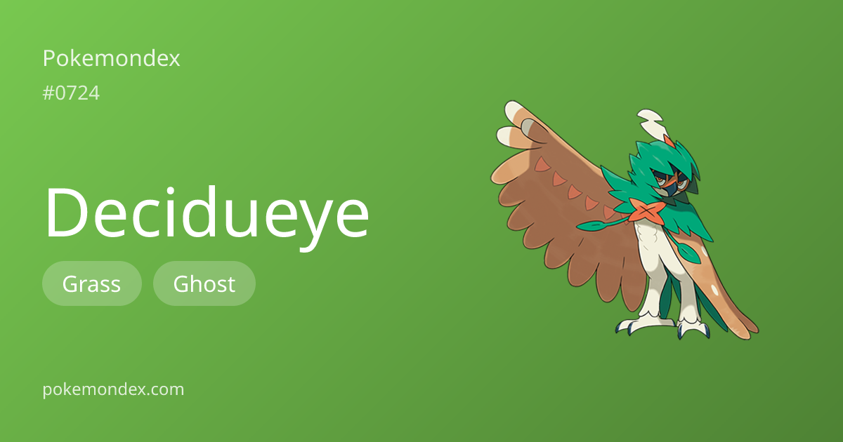 Decidueye Pokédex: stats, moves, evolution & locations | Pokemondex