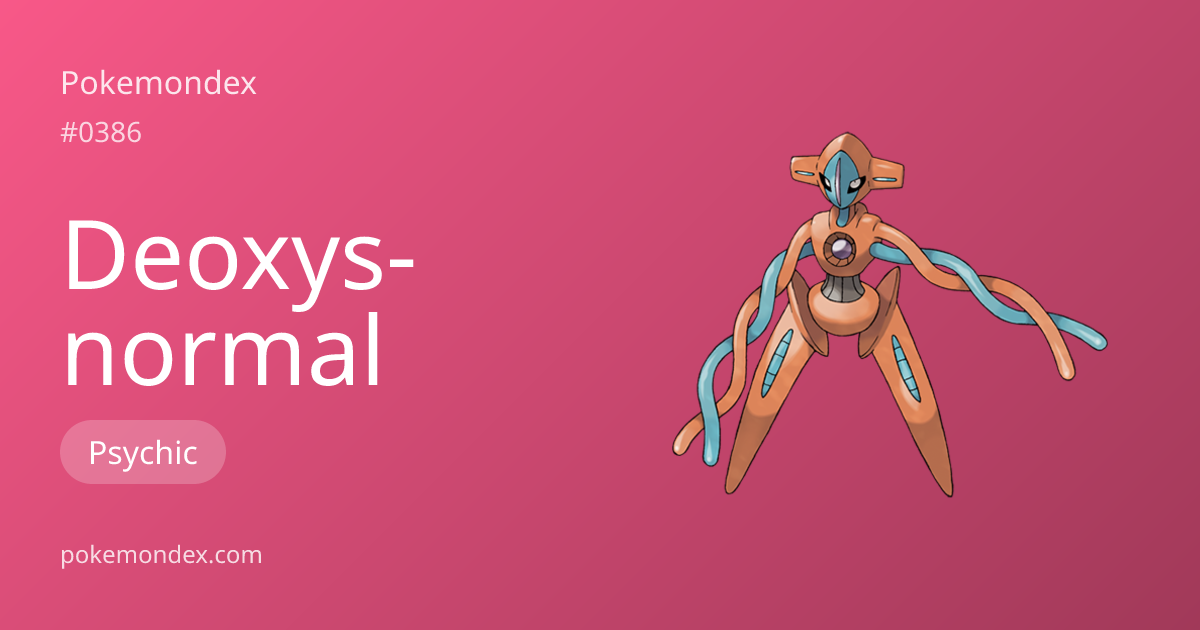 Deoxys-normal Pokédex: stats, moves, evolution & locations | Pokemondex