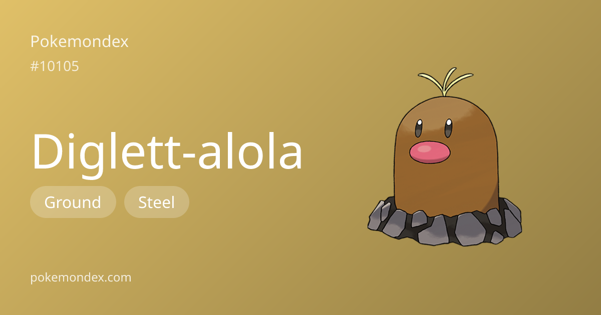 Diglett-alola Pokédex: stats, moves, evolution & locations | Pokemondex
