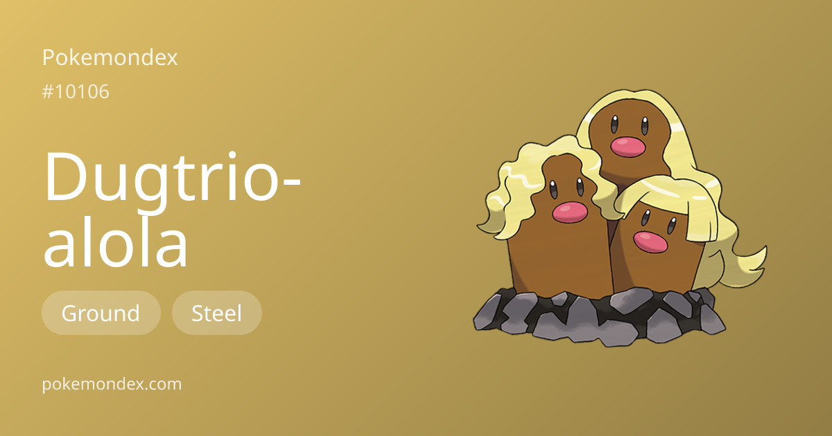Dugtrio-alola Pokédex: stats, moves, evolution & locations | Pokemondex