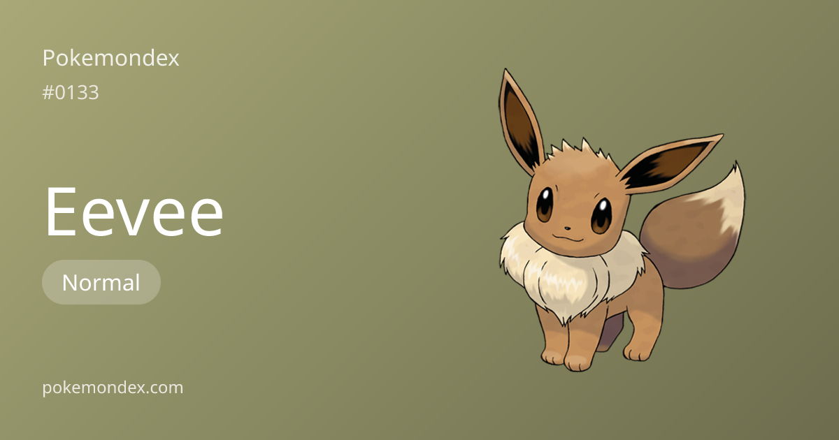 Eevee Pokédex: stats, moves, evolution & locations | Pokemondex