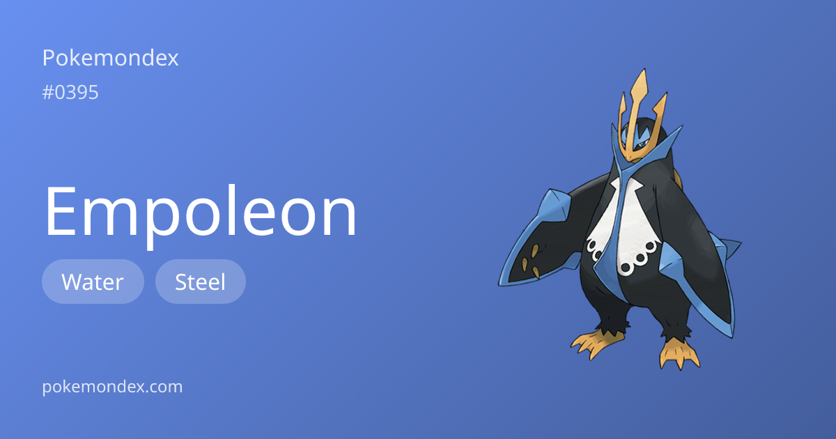 Empoleon Pokédex: stats, moves, evolution & locations | Pokemondex