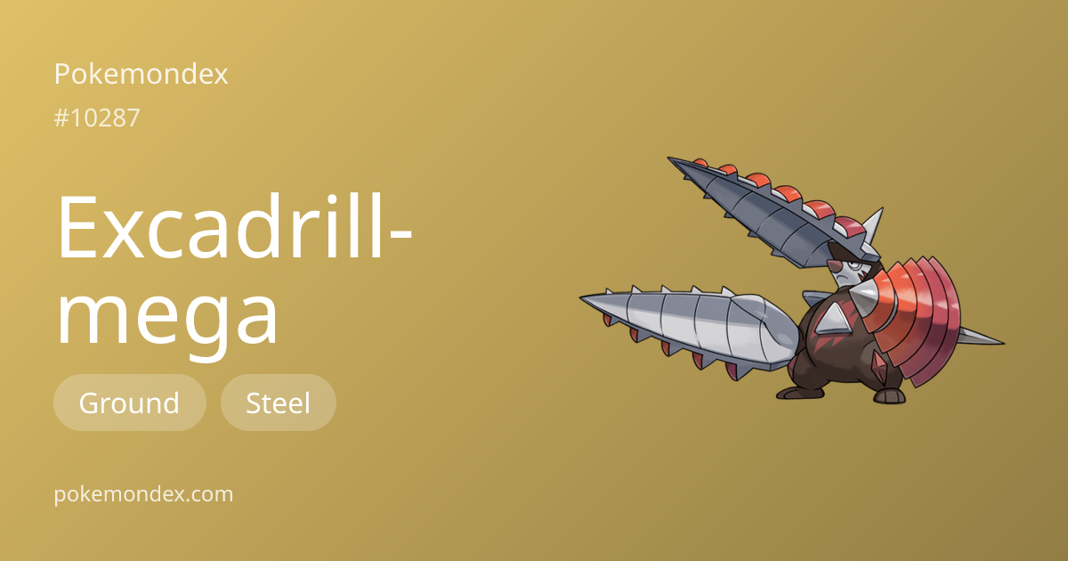 Excadrill-mega Pokédex: stats, moves, evolution & locations | Pokemondex