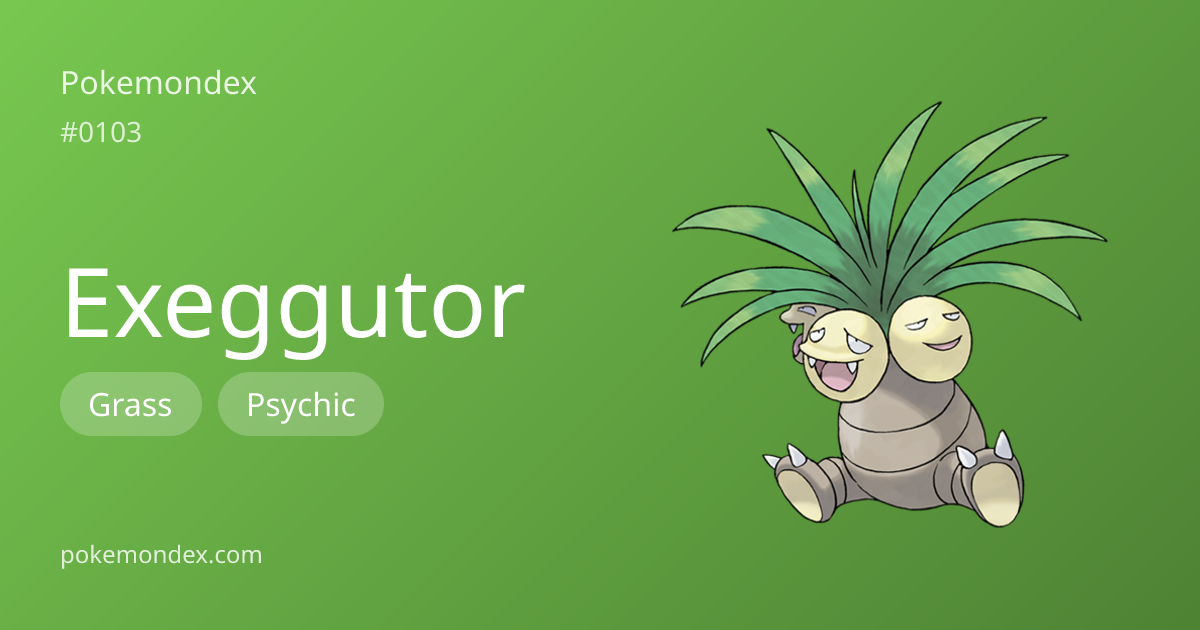 Exeggutor Pokédex: stats, moves, evolution & locations | Pokemondex