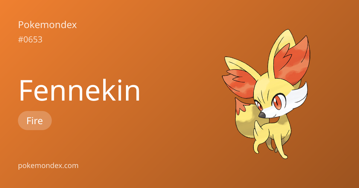 Fennekin Pokédex: stats, moves, evolution & locations | Pokemondex