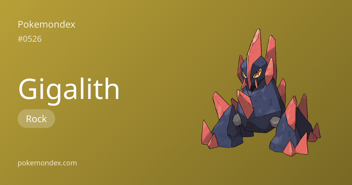 Gigalith Pokédex: stats, moves, evolution & locations | Pokemondex