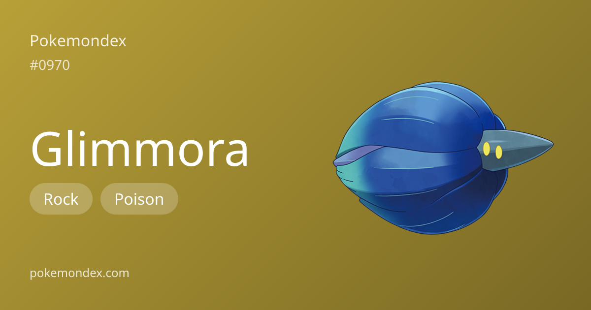 Glimmora Pokédex: stats, moves, evolution & locations | Pokemondex