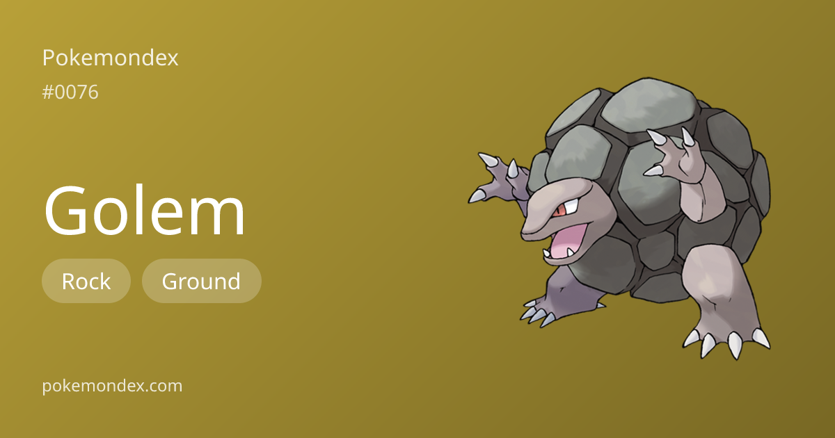 Golem Pokédex: stats, moves, evolution & locations | Pokemondex
