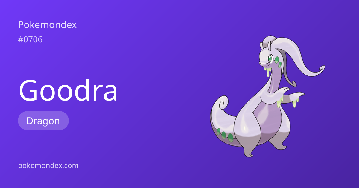 Goodra Pokédex: stats, moves, evolution & locations | Pokemondex