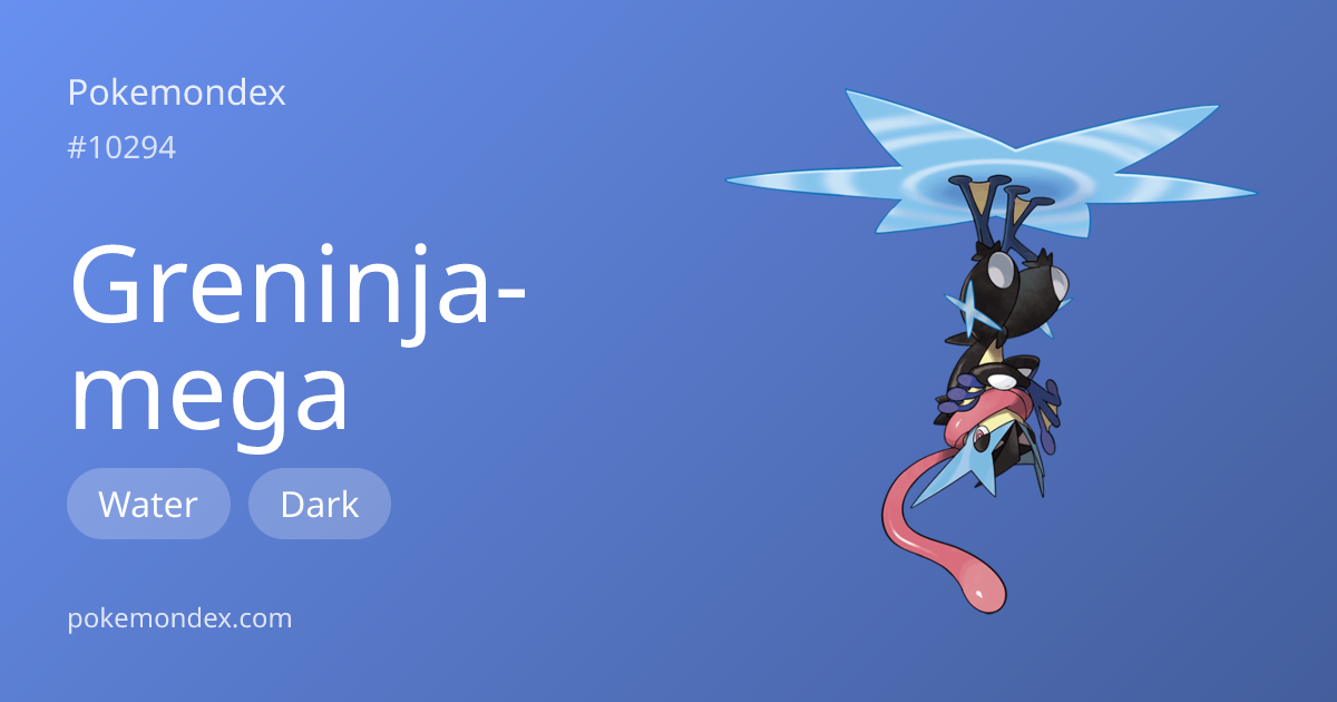 Greninja-mega Pokédex: stats, moves, evolution & locations | Pokemondex