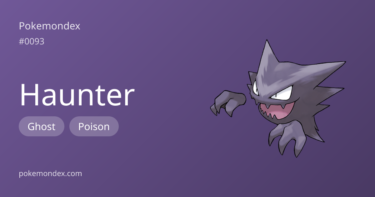 Haunter Pokédex: stats, moves, evolution & locations | Pokemondex
