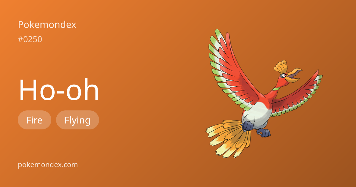 Ho-oh Pokédex: stats, moves, evolution & locations | Pokemondex