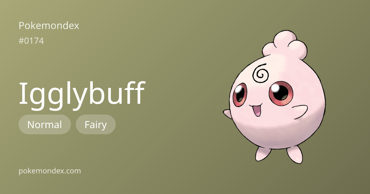Igglybuff Pokédex: stats, moves, evolution & locations | Pokemondex