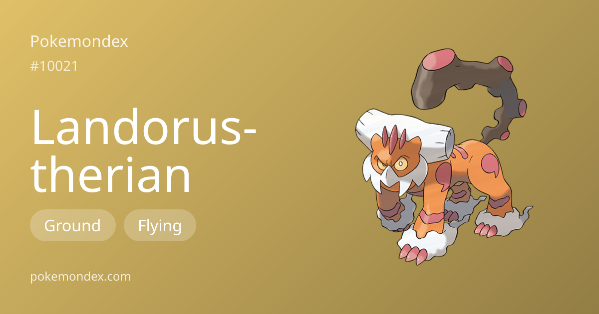 Landorus-therian Pokédex: stats, moves, evolution & locations | Pokemondex