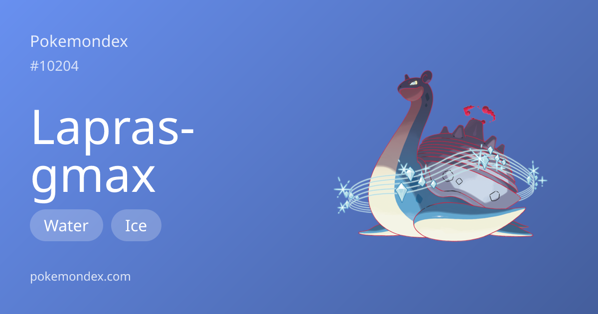 Lapras-gmax Pokédex: stats, moves, evolution & locations | Pokemondex