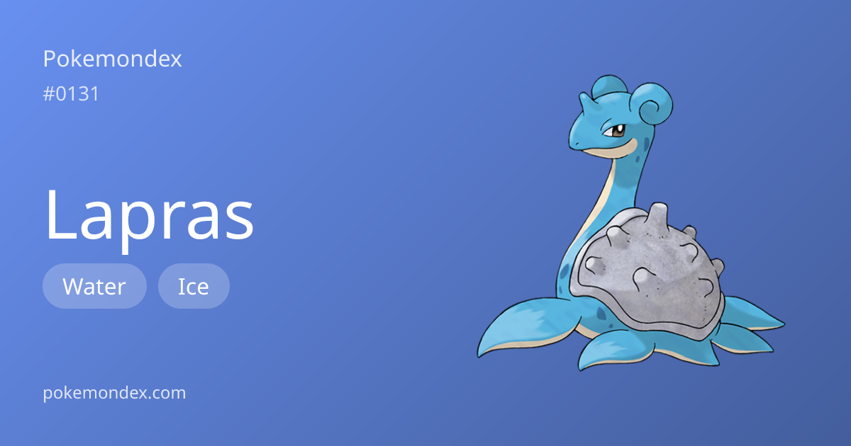 Lapras Pokédex: stats, moves, evolution & locations | Pokemondex