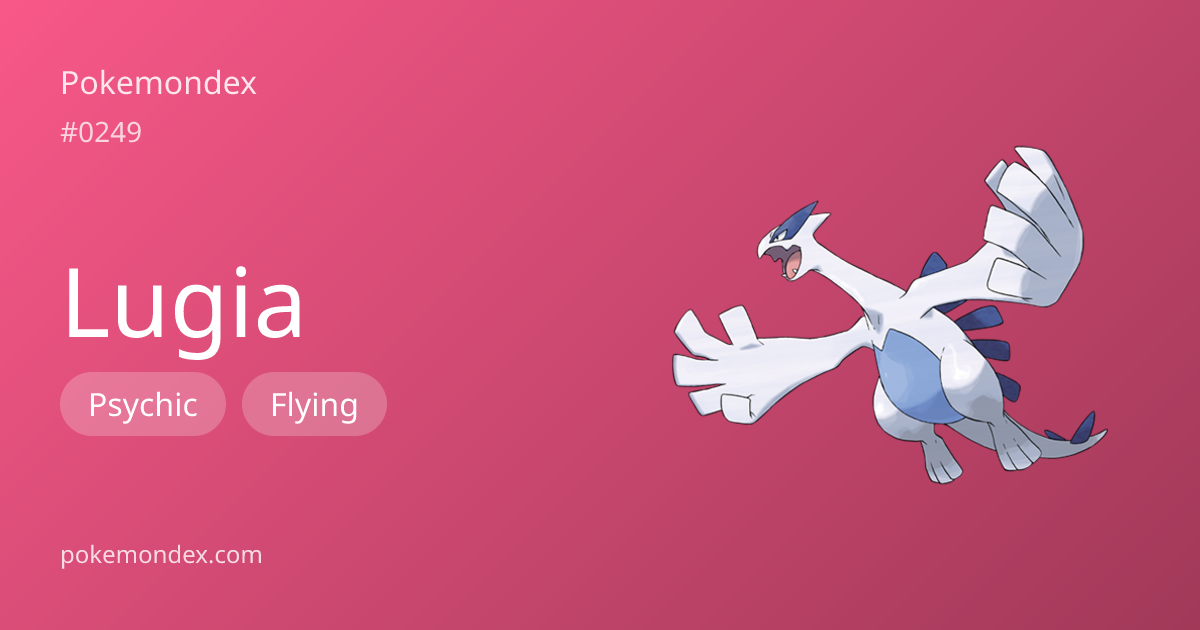 Lugia Pokédex: stats, moves, evolution & locations | Pokemondex