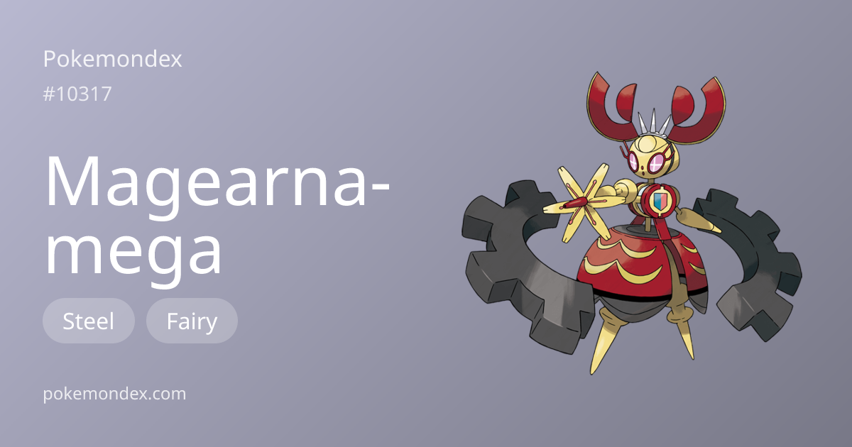 Magearna-mega Pokédex: stats, moves, evolution & locations | Pokemondex