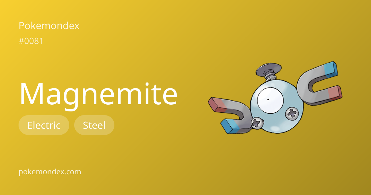 Magnemite Pokédex: stats, moves, evolution & locations | Pokemondex