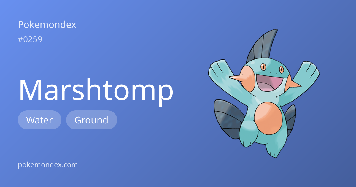 Marshtomp Pokédex: stats, moves, evolution & locations | Pokemondex