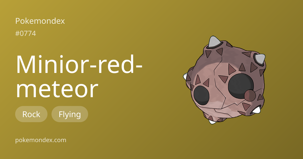 Minior-red-meteor Pokédex: stats, moves, evolution & locations | Pokemondex