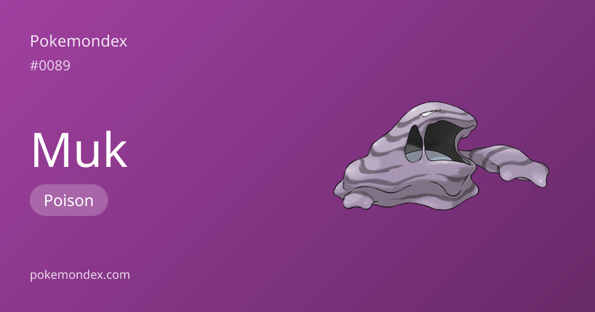 Muk Pokédex: stats, moves, evolution & locations | Pokemondex