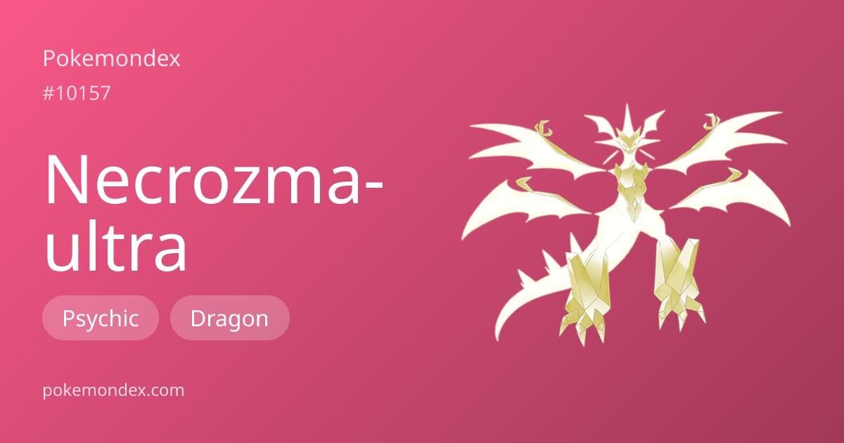 Necrozma-ultra Pokédex: stats, moves, evolution & locations | Pokemondex