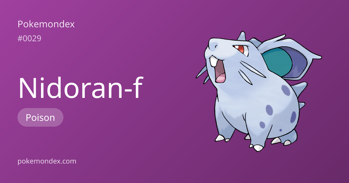 Nidoran-f Pokédex: stats, moves, evolution & locations | Pokemondex