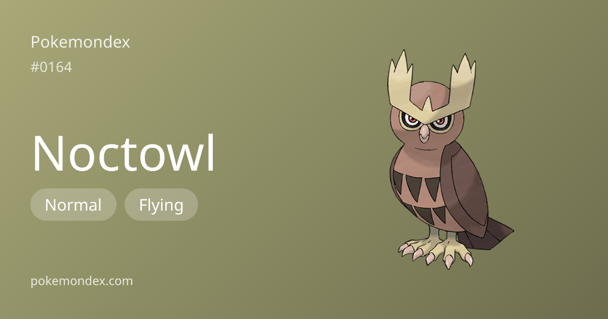 Noctowl Pokédex: stats, moves, evolution & locations | Pokemondex