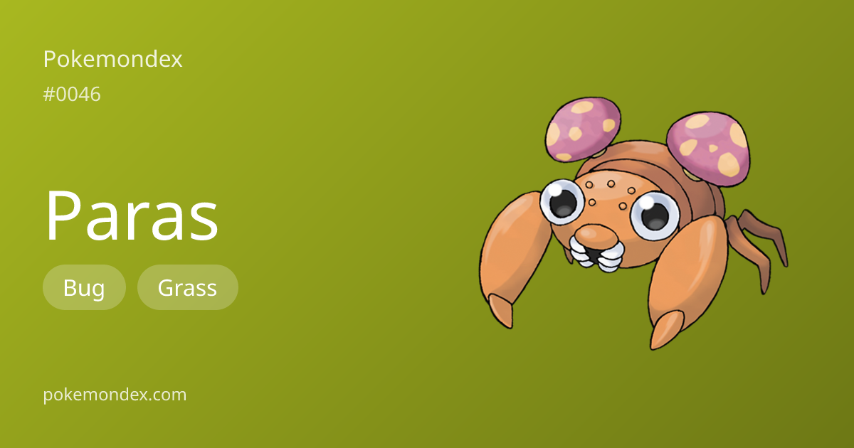 Paras Pokédex: stats, moves, evolution & locations | Pokemondex