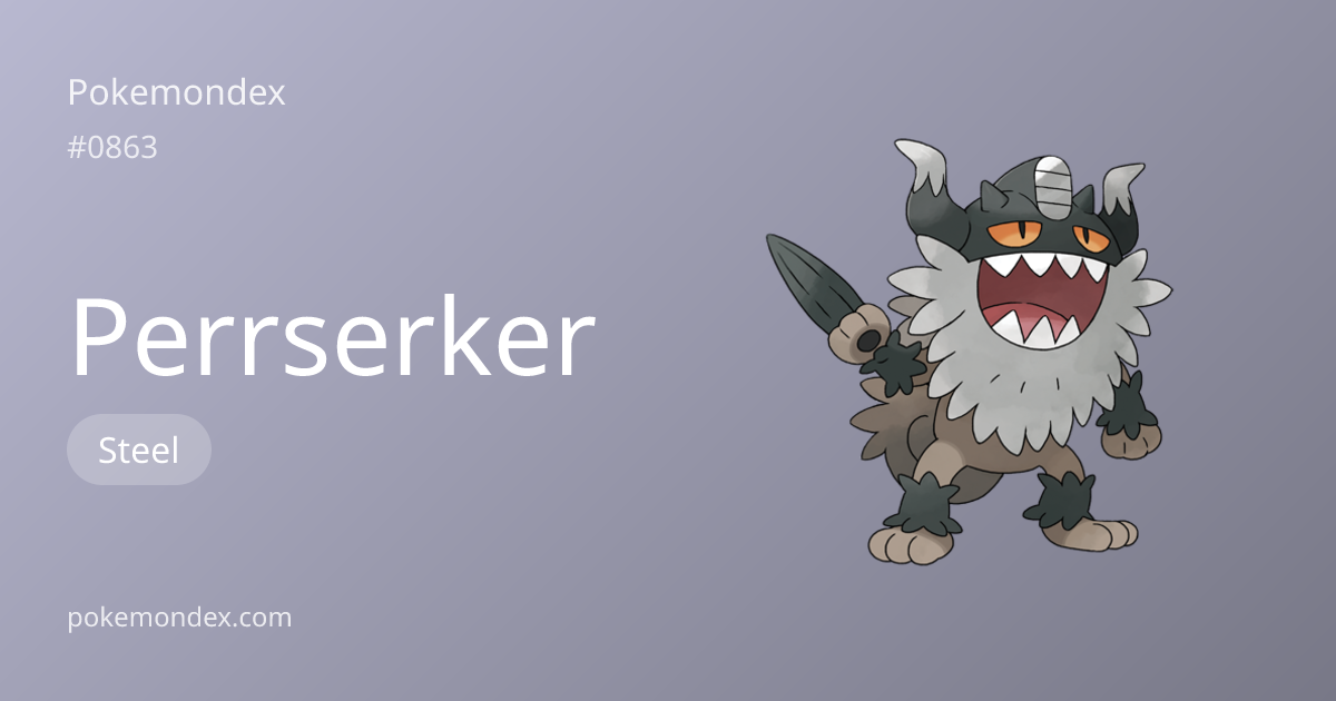 Perrserker Pokédex: stats, moves, evolution & locations | Pokemondex