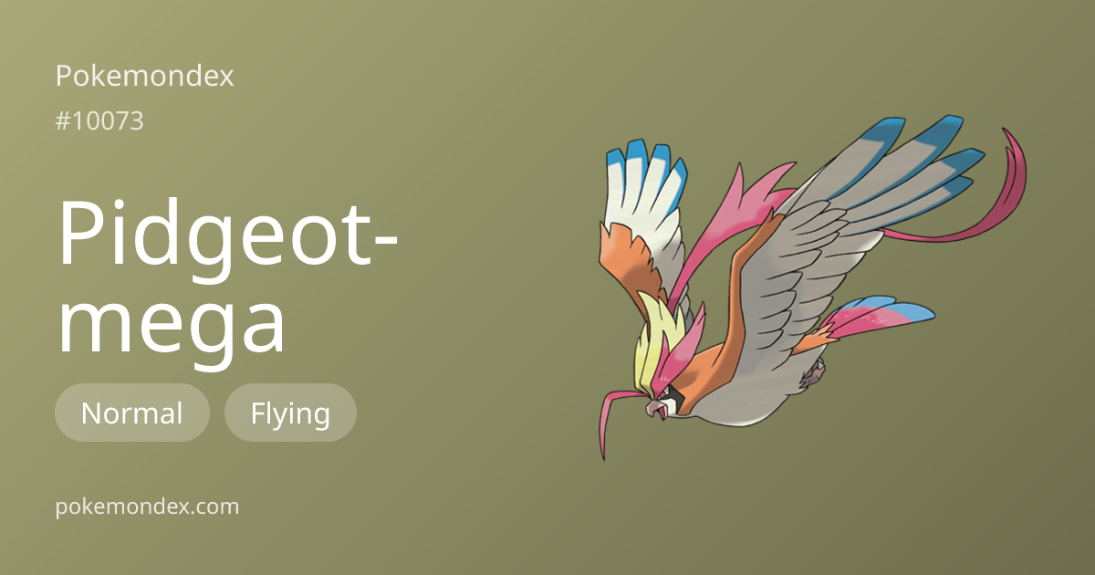 Pidgeot-mega Pokédex: stats, moves, evolution & locations | Pokemondex