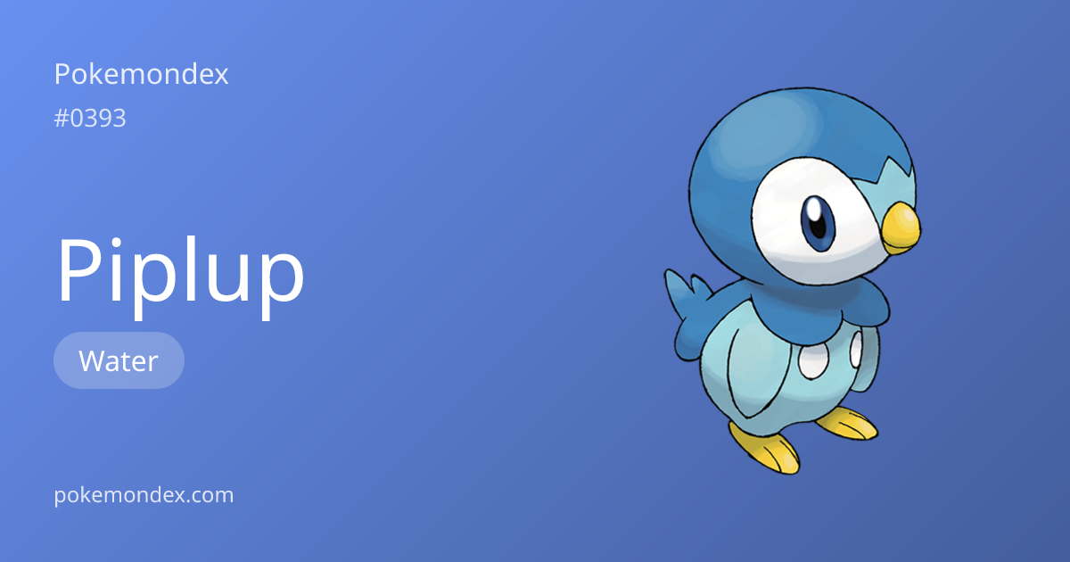 Piplup Pokédex: stats, moves, evolution & locations | Pokemondex