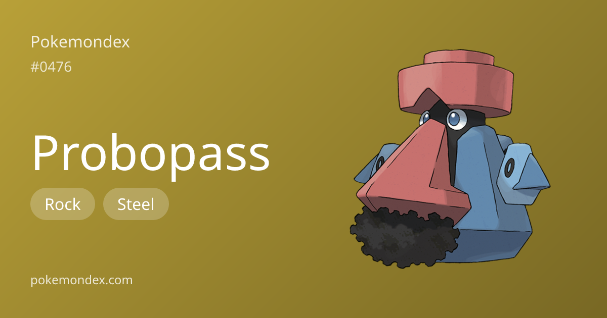 Probopass Pokédex: stats, moves, evolution & locations | Pokemondex