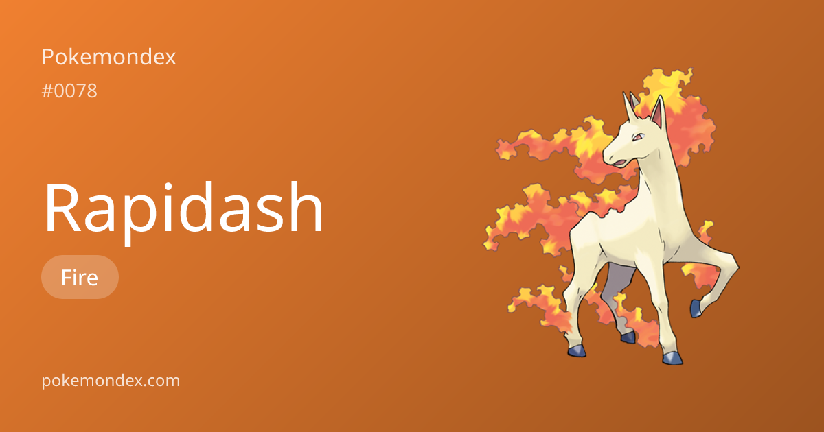 Rapidash Pokédex: stats, moves, evolution & locations | Pokemondex