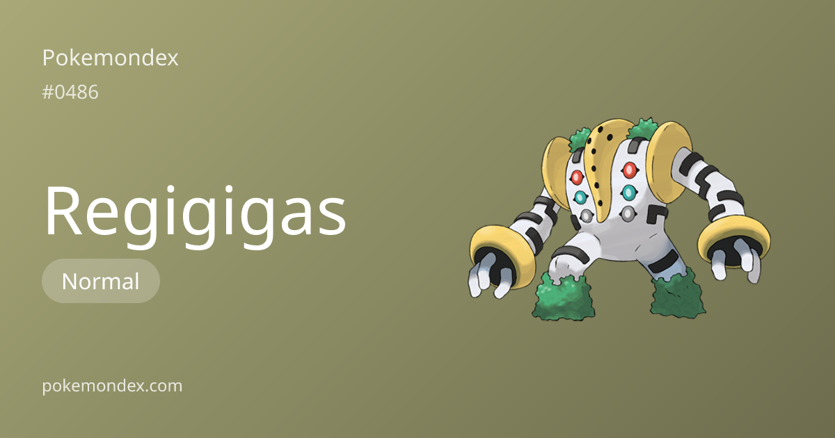 Regigigas Pokédex: stats, moves, evolution & locations | Pokemondex
