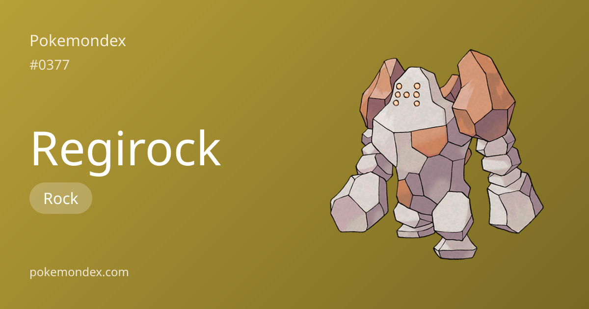 Regirock Pokédex: stats, moves, evolution & locations | Pokemondex