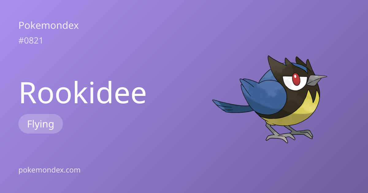 Rookidee Pokédex: stats, moves, evolution & locations | Pokemondex