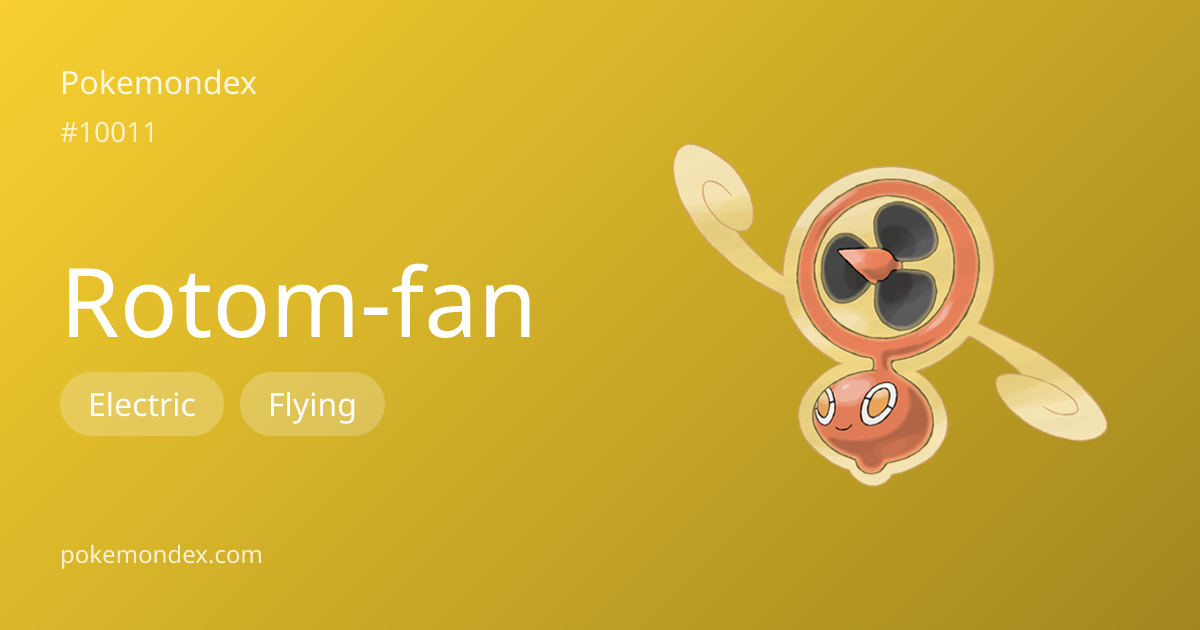 Rotom-fan Pokédex: stats, moves, evolution & locations | Pokemondex