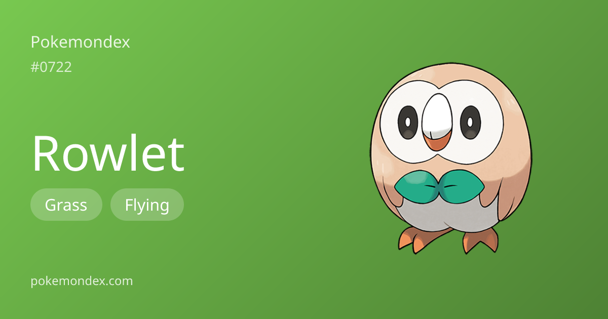 Rowlet Pokédex: stats, moves, evolution & locations | Pokemondex