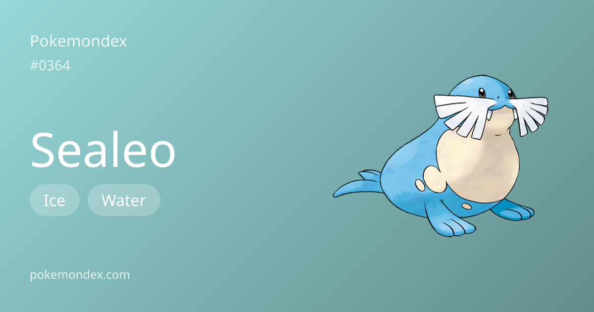 Sealeo Pokédex: stats, moves, evolution & locations | Pokemondex