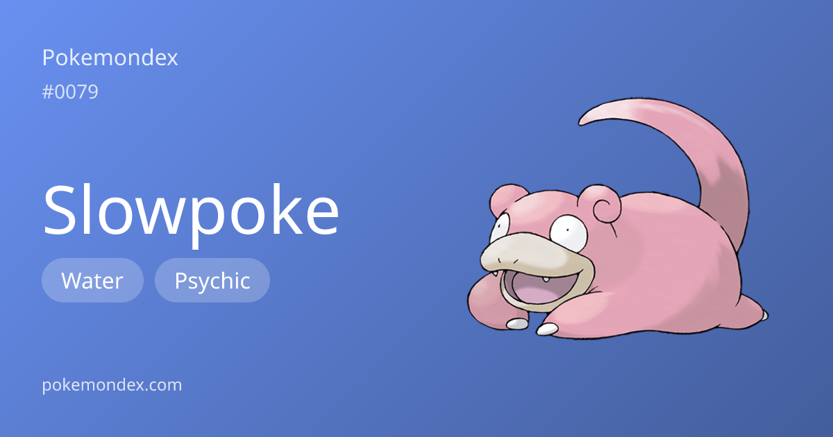 Slowpoke Pokédex: stats, moves, evolution & locations | Pokemondex
