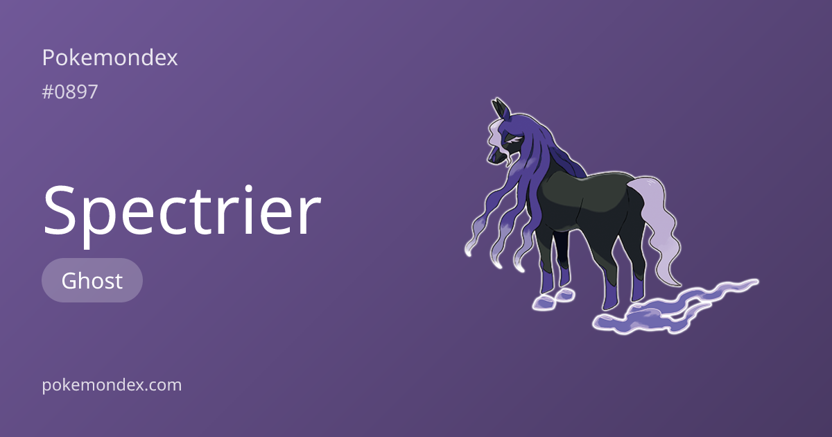 Spectrier Pokédex: stats, moves, evolution & locations | Pokemondex