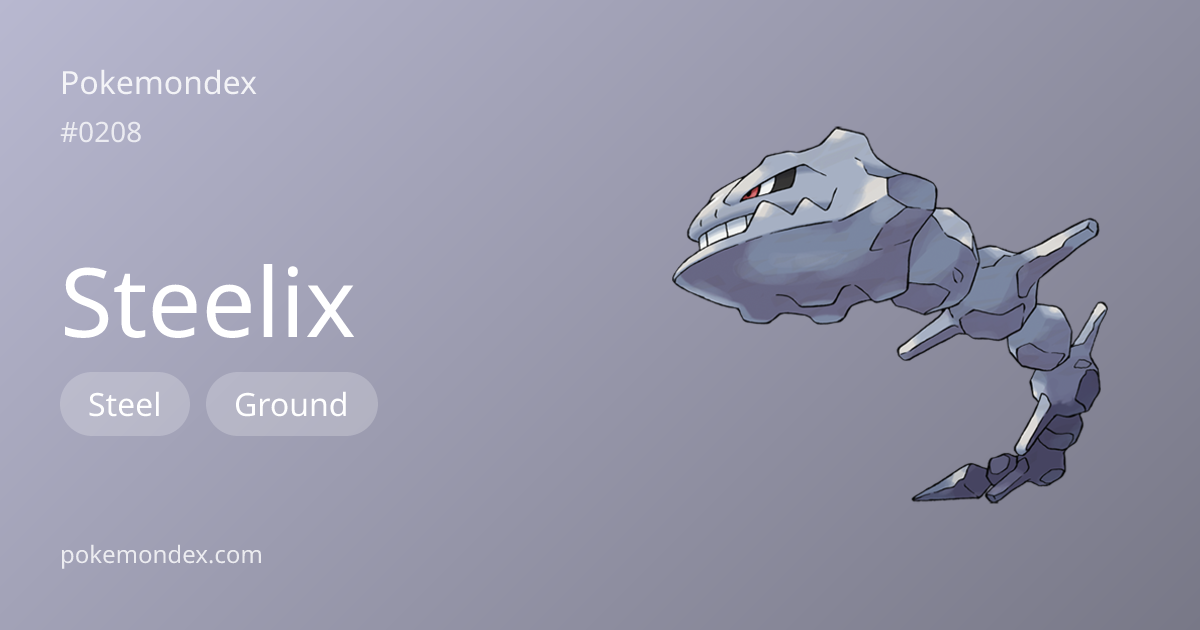 Steelix Pokédex: stats, moves, evolution & locations | Pokemondex