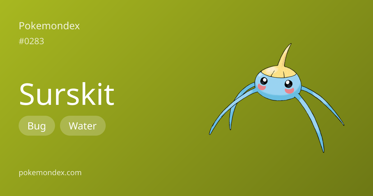 Surskit Pokédex: stats, moves, evolution & locations | Pokemondex